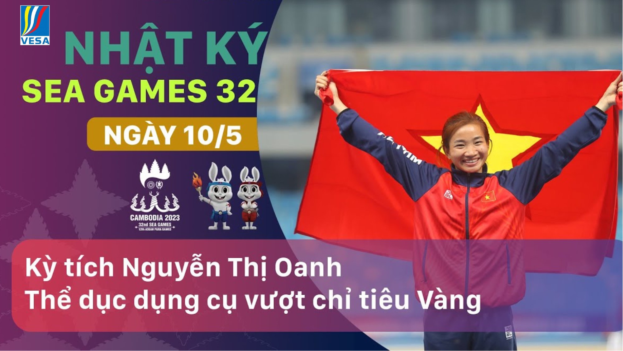 Cùng VESA hồi hộp dõi theo SEA Games 2023 - Vesa